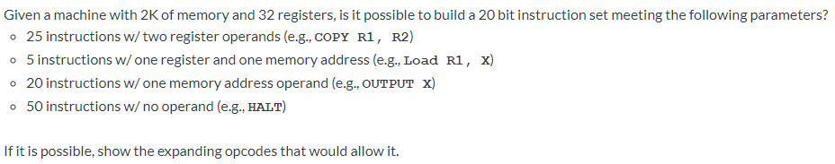 Given a machine with 2K of memory and 32 registers, | Chegg.com