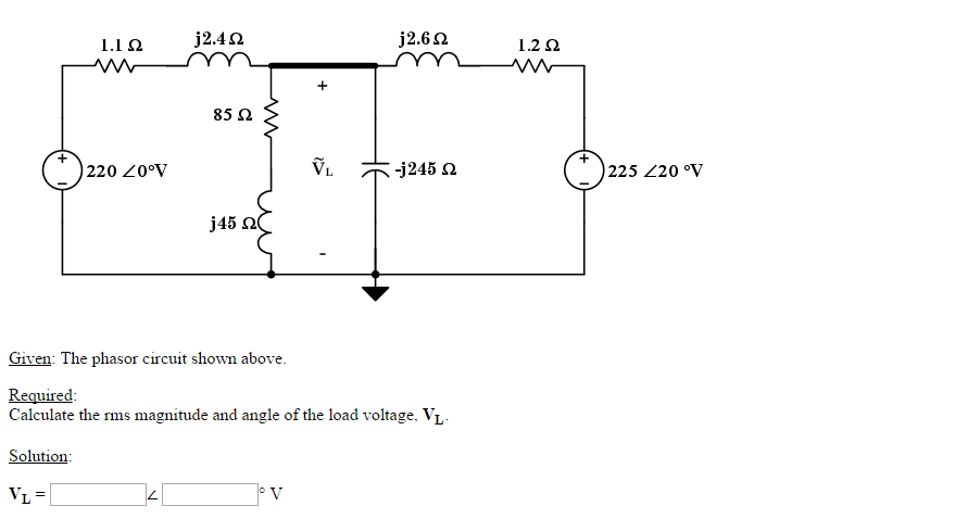 Solved Given: The phasor circuit shown above. Required: | Chegg.com