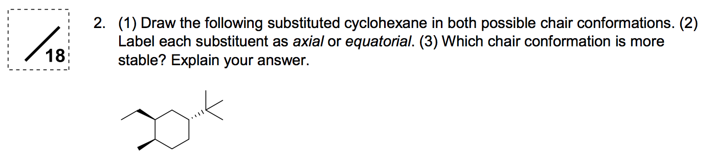 Solved Draw the following substituted cyclohexane in both | Chegg.com