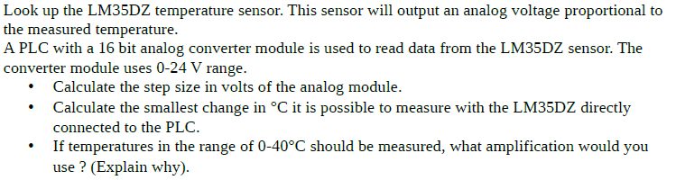 Solved Look up the LM35DZ temperature sensor. This sensor | Chegg.com