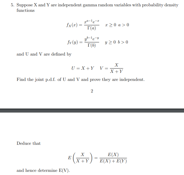 Solved 5. Suppose X and Y are independent gamma random | Chegg.com