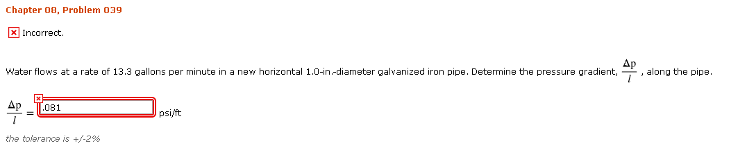 Solved Chapter 08, Problem 039 Incorrect. Water flows at a | Chegg.com