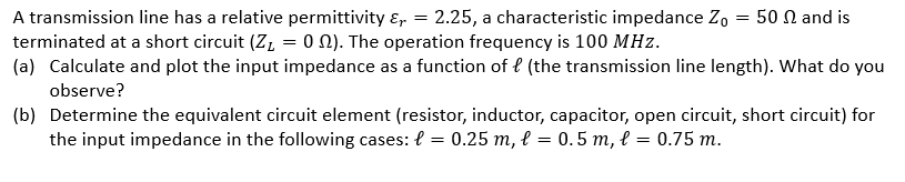Solved A transmission line has a relative permittivity eEr | Chegg.com