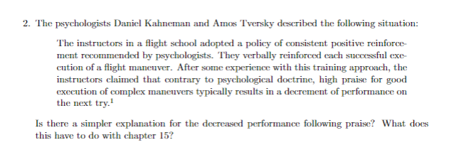 Solved 2. The psychologists Daniel Kahneman and Amos Tversky | Chegg.com