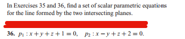 Solved Find a set of scalar parametric equations for the | Chegg.com