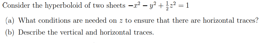 Multivariable Calc - Quadric Surface Traces : r/askmath
