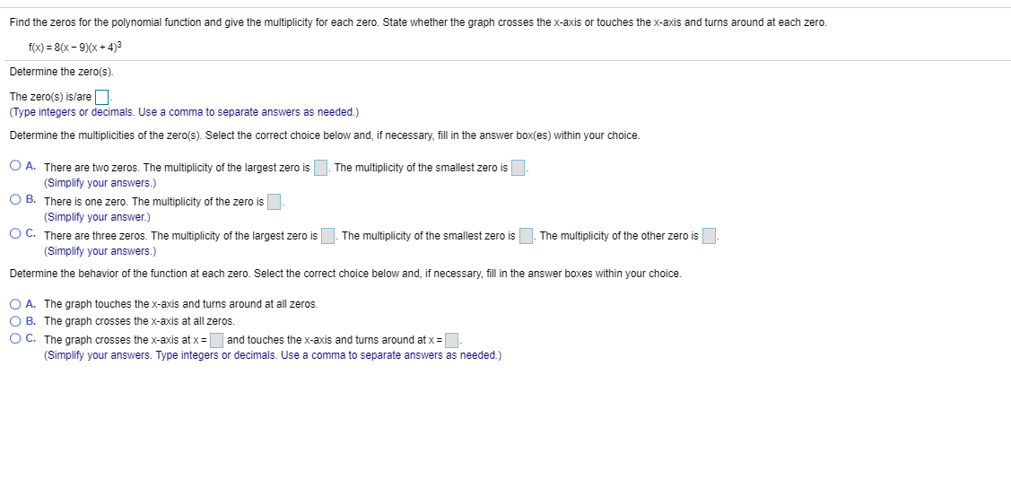 Solved Find The Zeros For The Polynomial Function And Give 3837