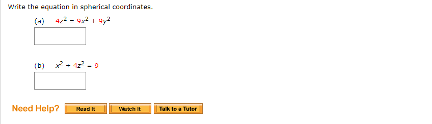 solved-write-the-equation-in-spherical-coordinates-a-4z2-chegg