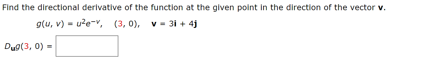 Solved Find The Directional Derivative Of The Function At