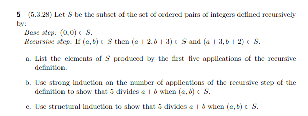 Solved 5 (5.3.28) Let S be the subset of the set of ordered | Chegg.com