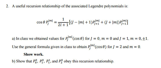 Solved A useful recursion relationship of the associated | Chegg.com