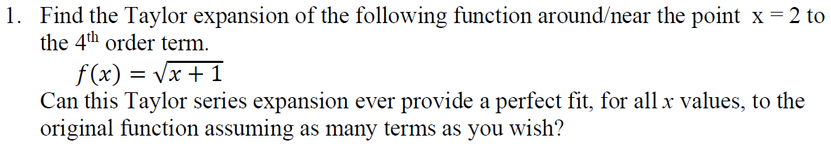 Solved Find the Taylor expansion of the following function | Chegg.com