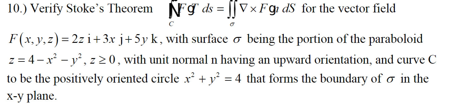 Solved 9.) Given F(x, y,z)-i+4xy j+xy k, find | Chegg.com