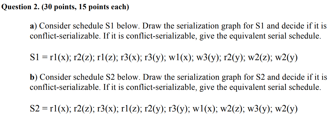 Solved Question 2. (30 points, 15 points each) a) Consider | Chegg.com
