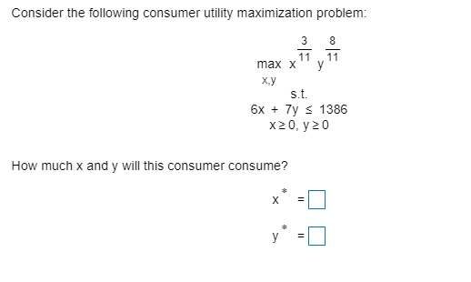Solved Consider The Following Consumer Utility Maximization