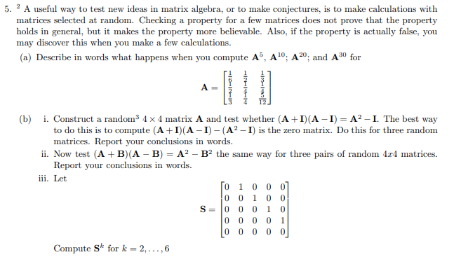 Solved 5. ? A useful way to test new ideas in matrix | Chegg.com