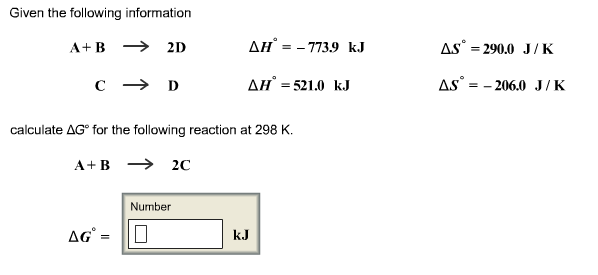 Solved Given the following information, Calculate Delta G | Chegg.com