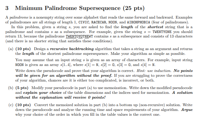 Solved 3 Minimum Palindrome Supersequence 25 Pts A