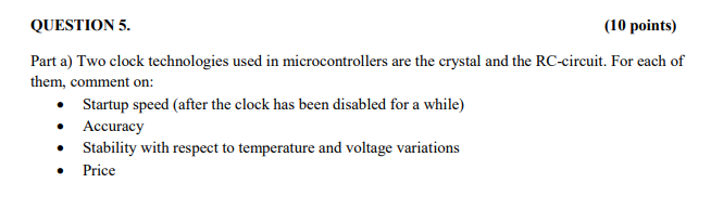 Solved QUESTION 5 (10 points) Part a) Two clock technologies | Chegg.com