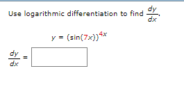 Solved dy Use logarithmic differentiation to find dx | Chegg.com