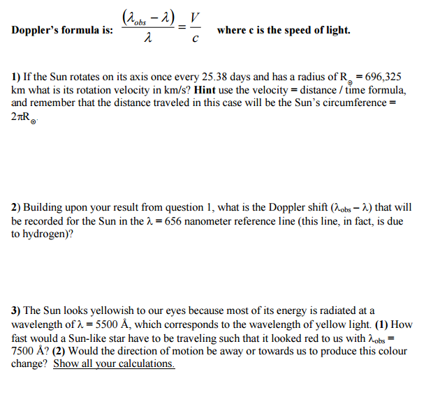Solved Doppler's formula is: (lambda_obs - lambda)/lambda = | Chegg.com