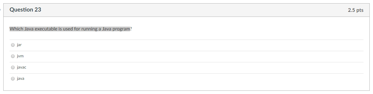Solved ion 23 2 5 Pts Which Java Executable Is Used For Chegg