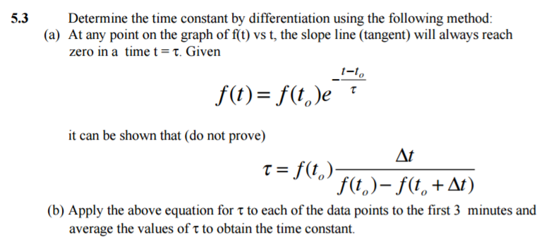 Determine the time constant by differentiation using | Chegg.com