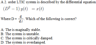 Solved A 2. order LTIC system is described by the | Chegg.com