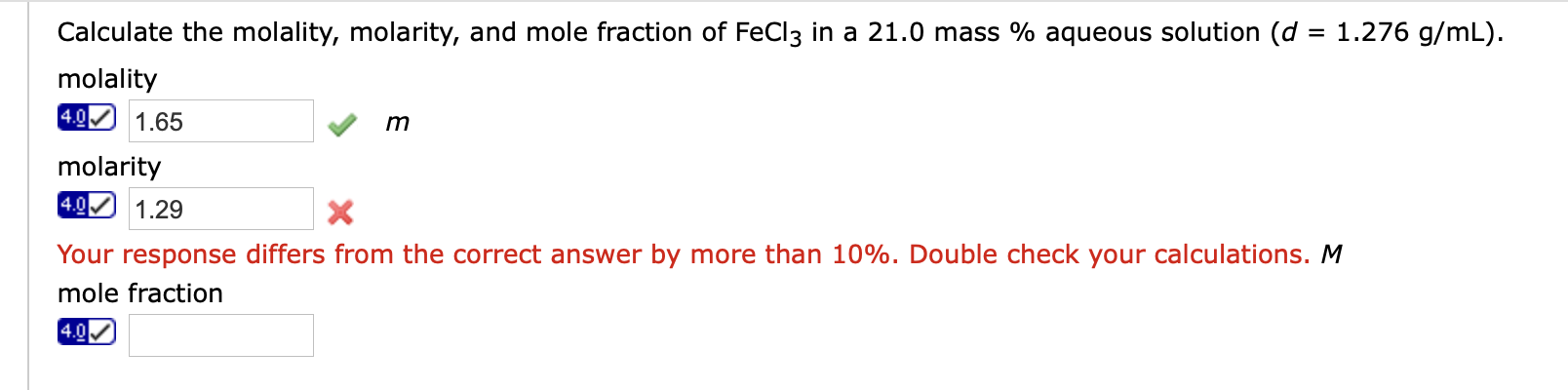 Solved Calculate the molality, molarity, and mole fraction | Chegg.com