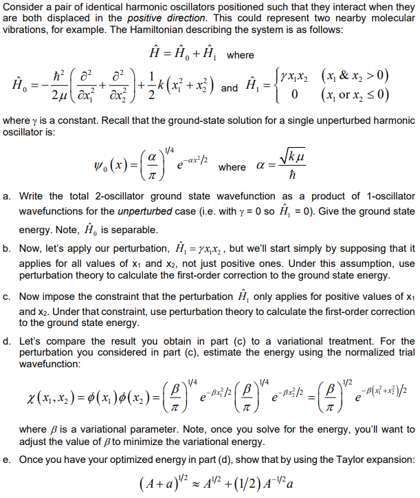Solved Consider a pair of identical harmonic oscillators | Chegg.com