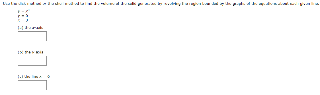 Solved Use the disk method or the shell method to find the | Chegg.com