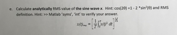 Solved Calculate analytically RMS value of the sine wave x. | Chegg.com