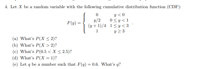 Solved 4. Let X be a random variable with the following | Chegg.com