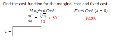 Solved Find the cost function for the marginal cost and | Chegg.com