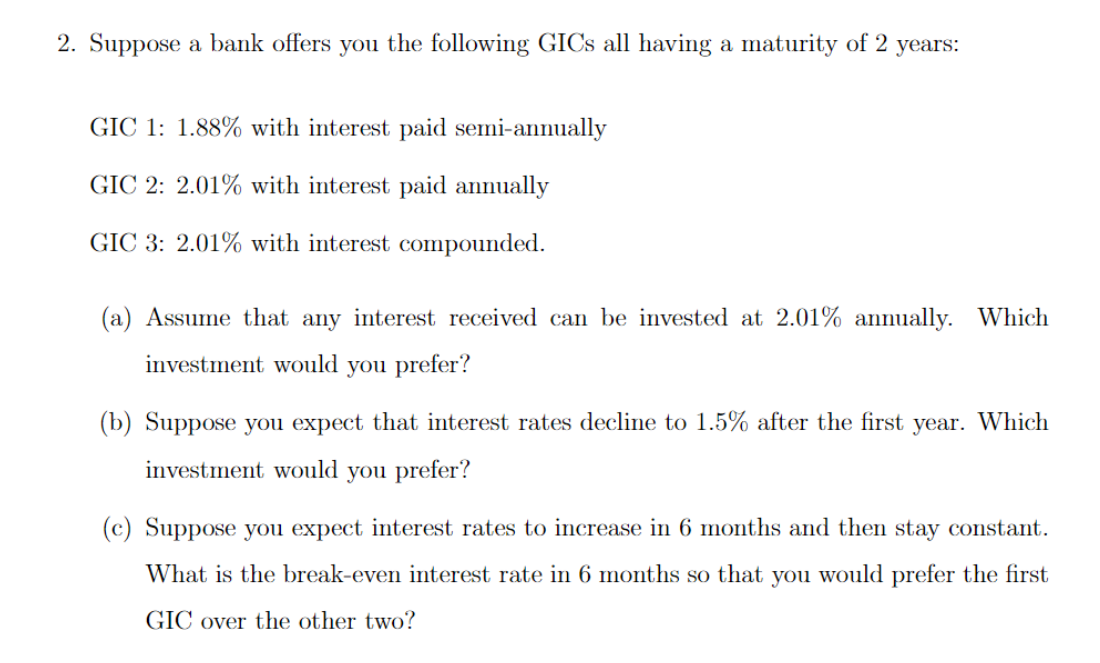 2-suppose-a-bank-offers-you-the-following-gics-all-chegg