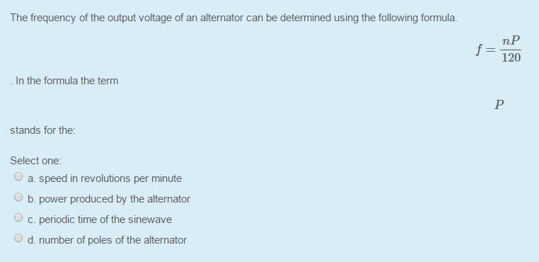 Solved The frequency of the output voltage of an alternator | Chegg.com