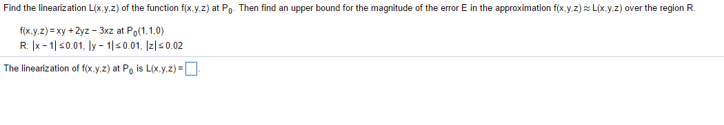 Solved Find The Linearization L X Y Z Of The Function