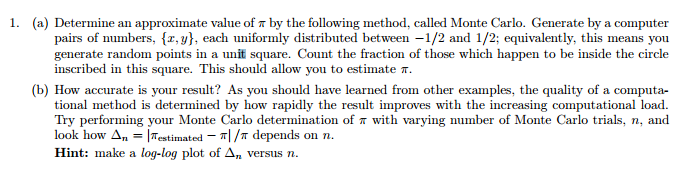 Solved Determine an approximate value of pi by the following | Chegg.com