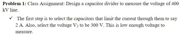 Solved Problem 1 Class Assignment Design A Capacitor Chegg