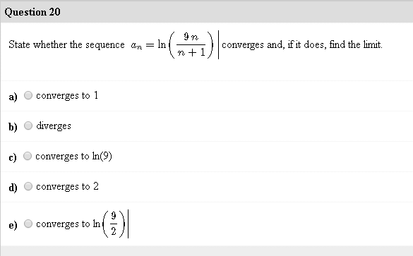 Solved State whether the sequence alpha_n = ln (9n/n + 1) | | Chegg.com