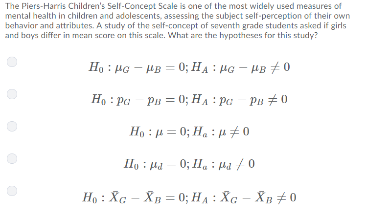 Solved The Piers-Harris Children's Self-Concept Scale is one | Chegg.com