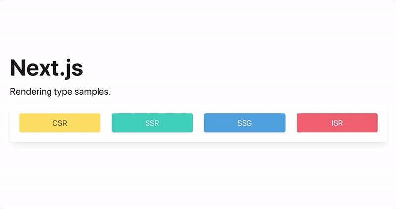 GitHub - kawamataryo/next-js-rendering-type-sample: Next.js rendering type samples.