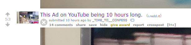 This Ad on YouTube being 10 hours long. : r/mildlyinfuriating