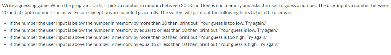 Solved Write a guessing game. When the program starts, it | Chegg.com