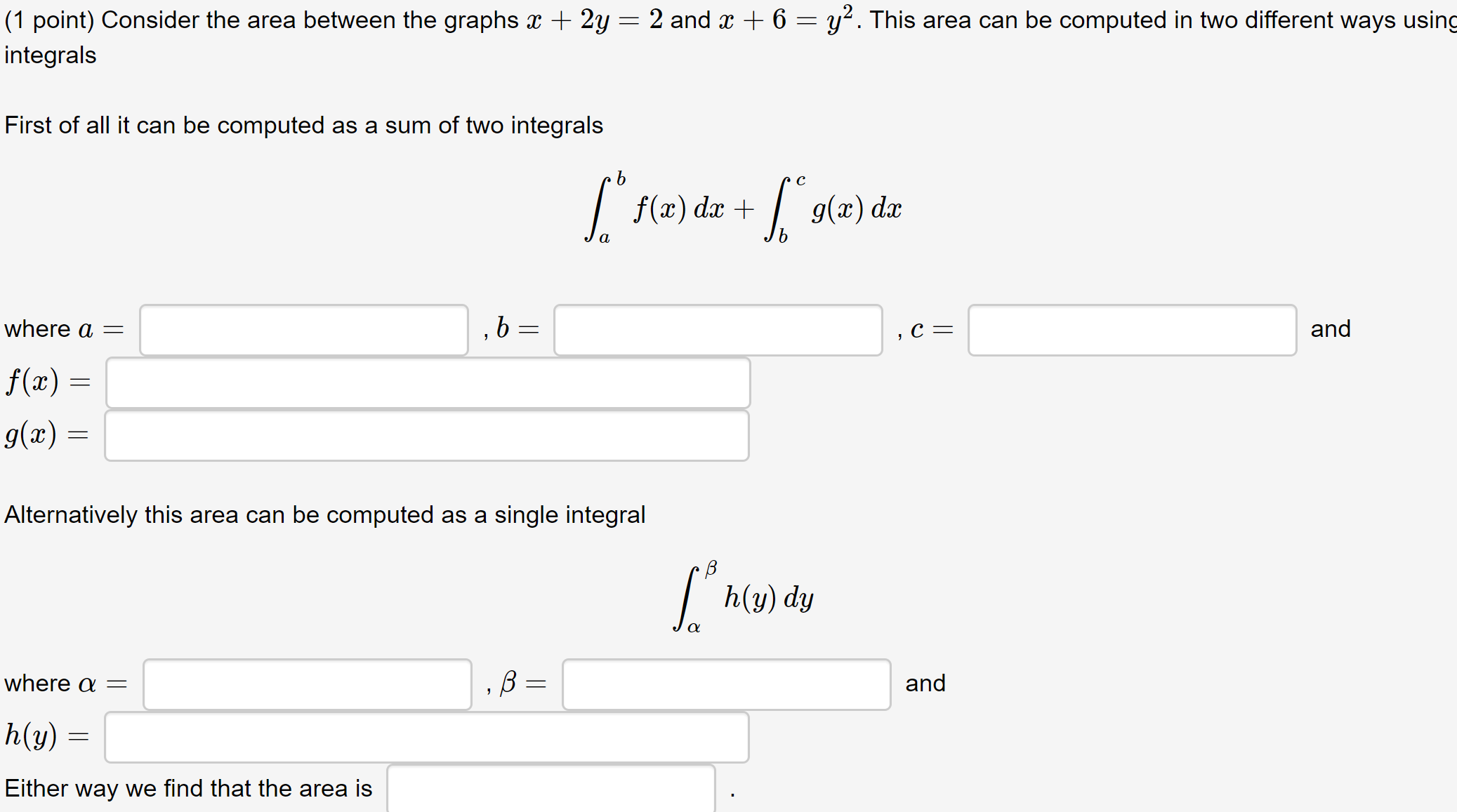 Solved (1 point) Consider the area between the graphs x + 2y | Chegg.com Solved (1 point) Consider the area between the graphs x + 2y | Chegg.com