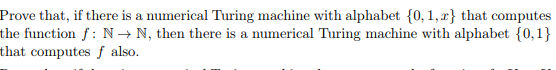 Prove that, if there is a numerical Turing machine | Chegg.com