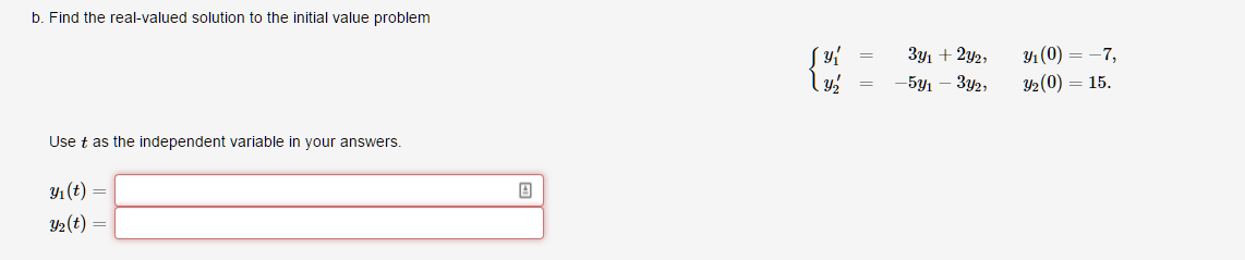 Solved Find The Real Valued Solution To The Initial Value 3541