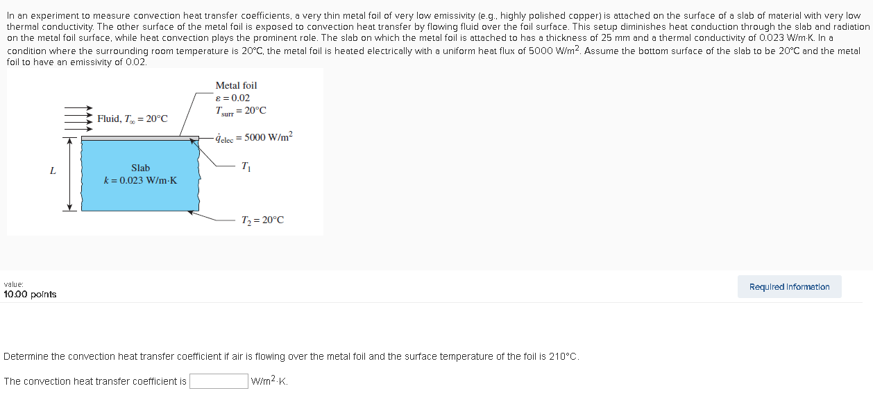 Solved In an experiment to measure convection heat transfer | Chegg.com