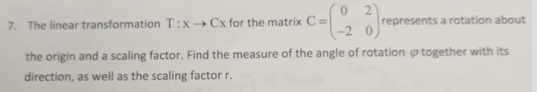 Solved The linear transformation T: x rightarrow Cx for the | Chegg.com