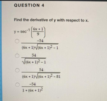 Solved QUESTION 4 Find the derivative of y with respect to | Chegg.com